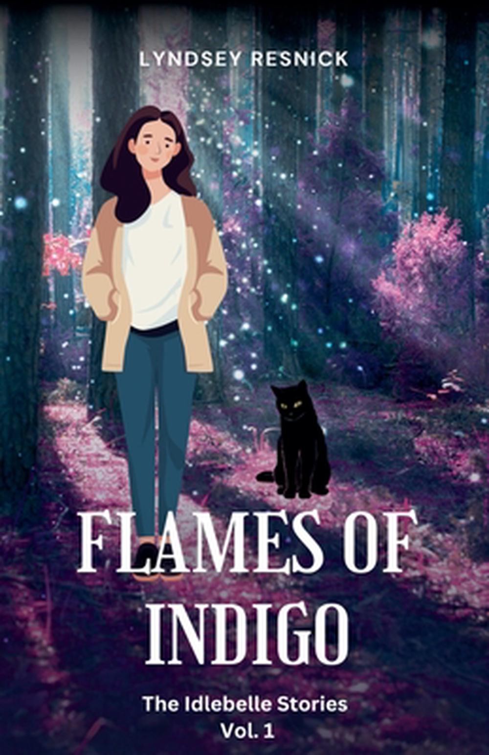Flames of Indigo by Lyndsey Resnick Paperback Book | eBay