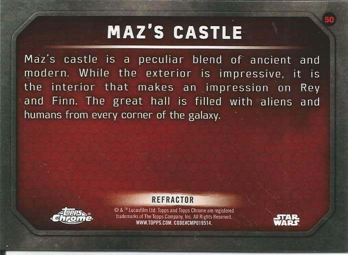 Maz's Castle 2015 Topps Chrome Star Wars Force Awakens refractor card ...