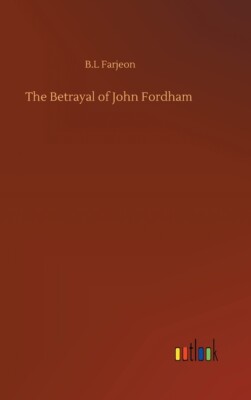 The Betrayal Of John Fordham | eBay
