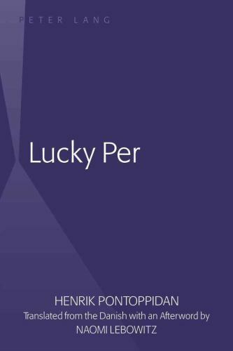 Lucky Per : Translated from the Danish with an Afterword by Naomi ...