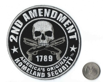 2nd Amendment America's Homeland Security Iron On Embroidered Patch 4"x ...