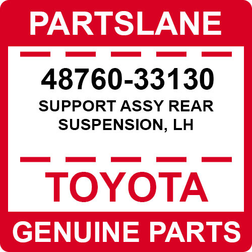 48760-33130 Toyota OEM Genuine SUPPORT ASSY REAR SUSPENSION, LH | eBay