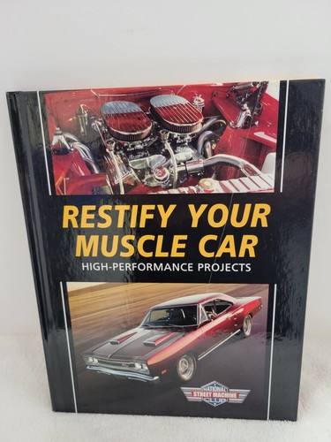 Restify Your Muscle Car By Jason Scott National Street Machine Club NEW ...