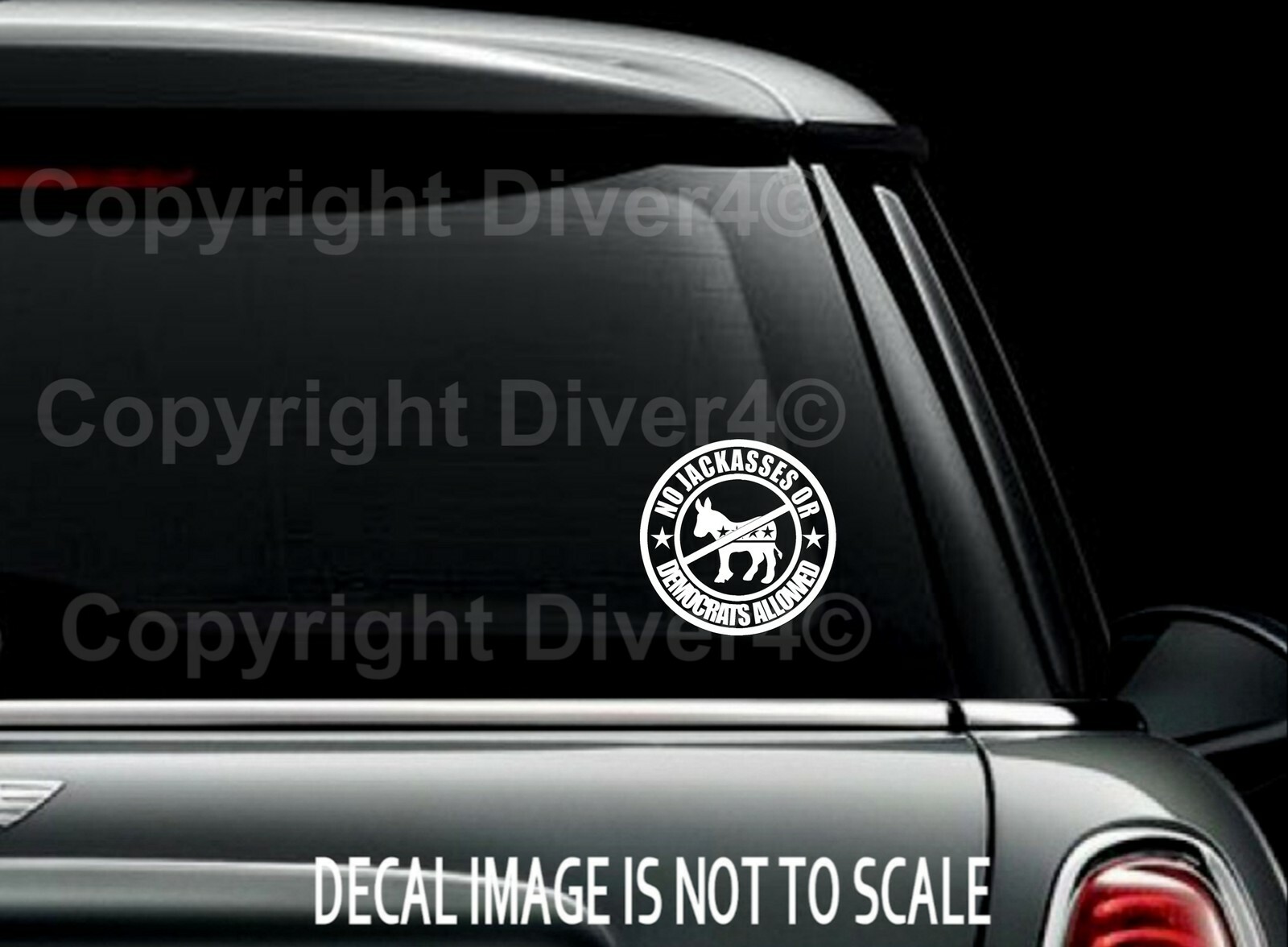 No Democrats or Jackasses Allowed Window Decal Bumper Sticker US Sellr ...