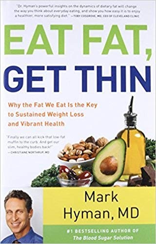 [0316338834] [9780316338837] Eat Fat, Get Thin: Why the Fat We Eat Is ...