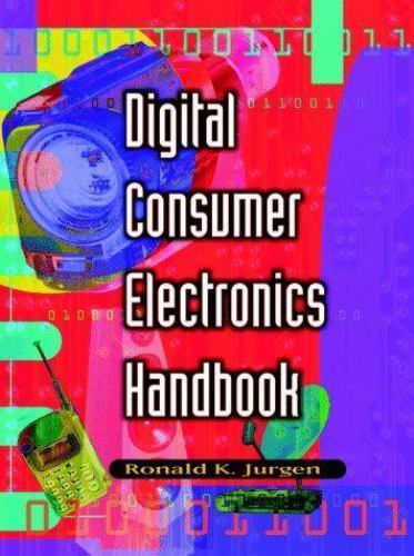 Digital Consumer Electronics Engineering Handbook by Ronald K. Jurgen ...