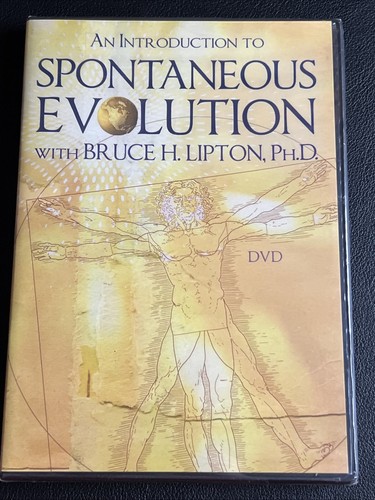 An Introduction to Spontaneous Evolution with Bruce H. Lipton, PhD (DVD, 2012) | eBay