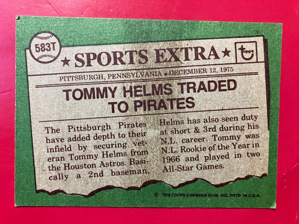 1976 Topps Traded Tommy Helms Pittsburgh Pirates #583T Low Grade | eBay