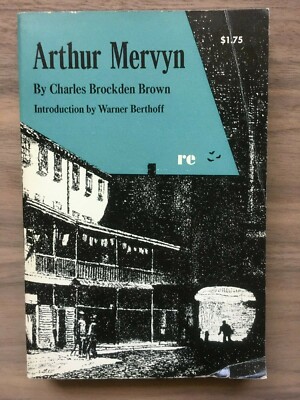 Arthur Mervyn by Charles Brockden Brown - Rinehart Editions 1962 ...