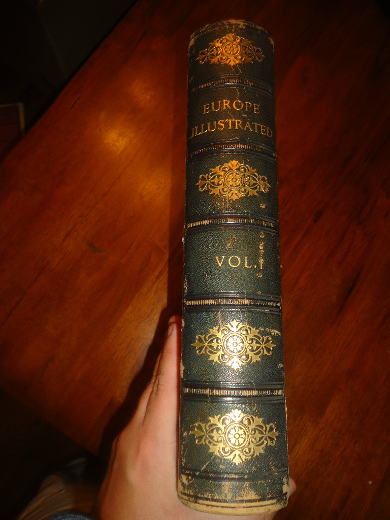 Europe Illustrated. Its Picturesque Scenes & Places of Note Vol 1. John Sherer | eBay