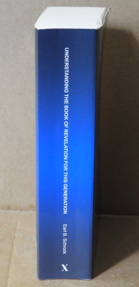 UNDERSTANDING THE BOOK OF REVELATION FOR THIS GENERATION (EARL B ...