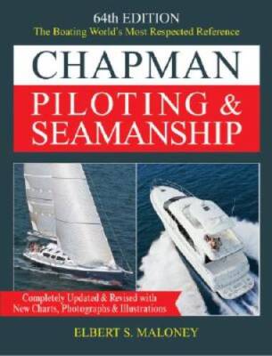 Chapman Piloting & Seamanship, 64th Edition - Hardcover - VERY GOOD ...