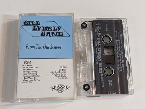 BILL LYERLY BAND From The Old School 1990 Cassette Tape SUPER GRIT ...