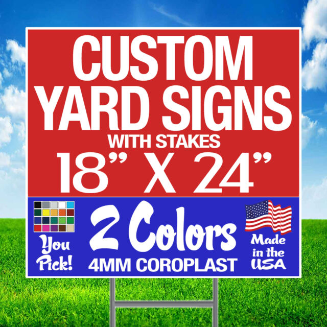 50 18x24 Two Color Yard Signs Custom 2 Sided Stakes Ebay