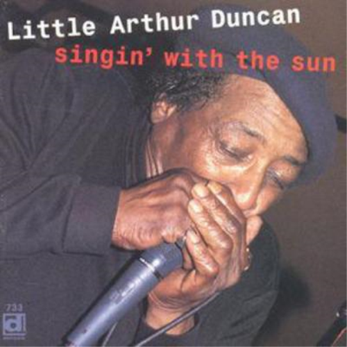 Little Arthur Duncan Singin' With The Sun (CD) Album 38153073329 | eBay
