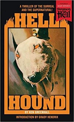 Hell Hound (Paperbacks from Hell) Paperback 2023 by Ken Greenhall 9781954321830| eBay