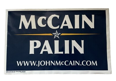JOHN McCAIN & SARAH PALIN Official Poly Bag Campaign Lawn Yard Sign ...