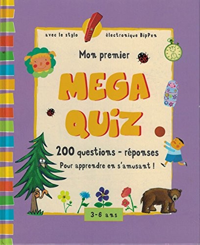 Mon premier mega quiz 200 quetsions-reponses pour apprendre en s ...