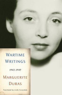 Wartime Writings : 1943-1949 by Marguerite Duras (2009, Trade Paperback ...