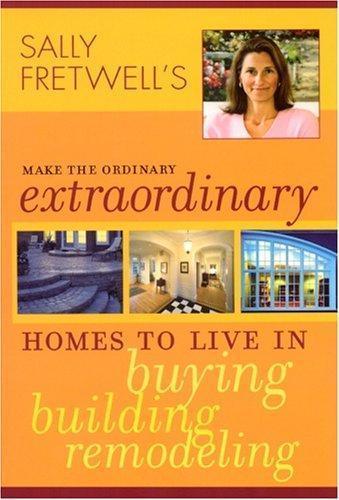 MAKE the ORDINARY Extraordinary : HOMES to LIVE in Buying Building ...