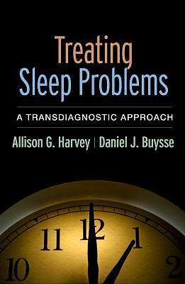 Treating Sleep Problems : A Transdiagnostic Approach by Daniel J ...