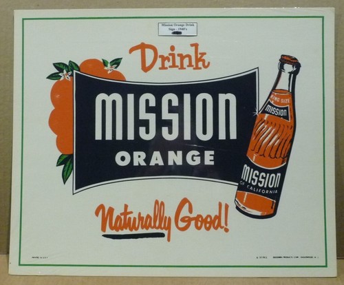 Original 1950's MISSION ORANGE Cardboard Soda Sign 17" x 14 1/4" Mear ...