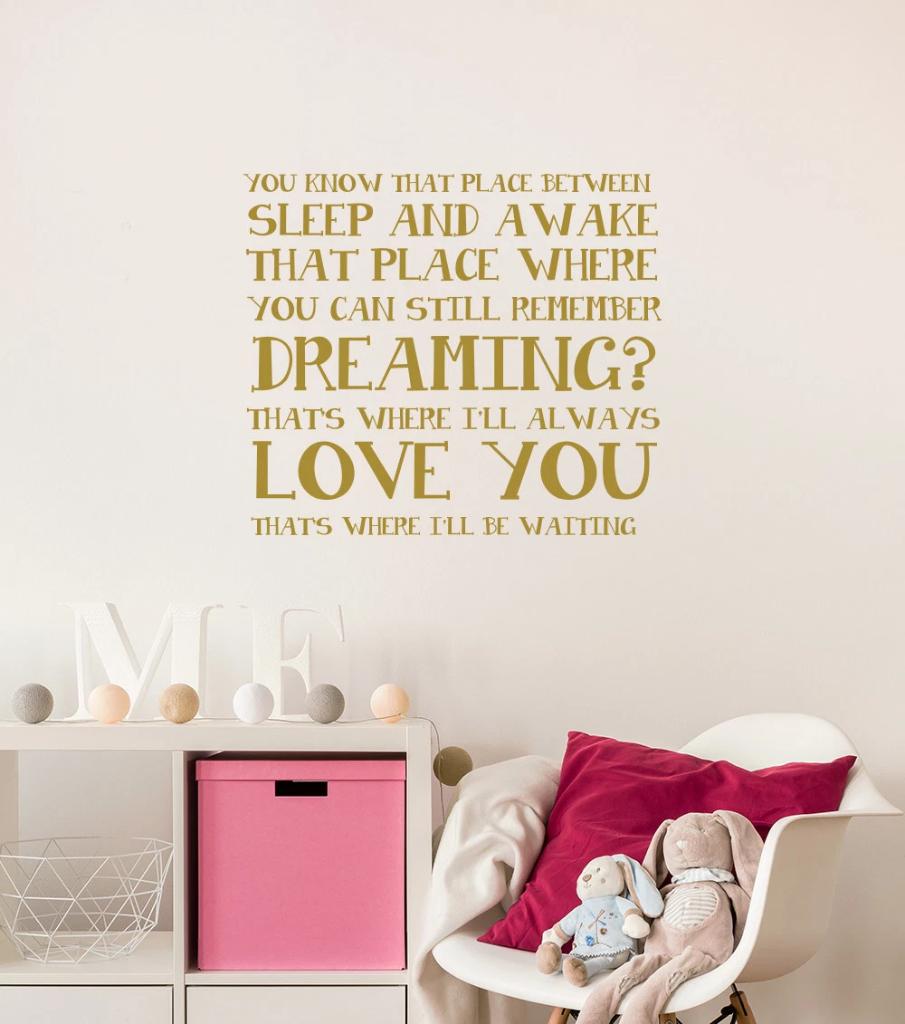 You Know That Place Between Sleep And Awake Wall Decal