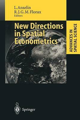 New Directions in Spatial Econometrics by Luc Anselin, Raymond Florax ...
