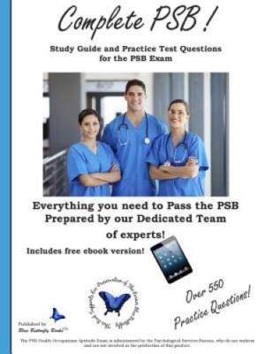 Complete PSB: Study guide and practice test questions for the PSB exam ...