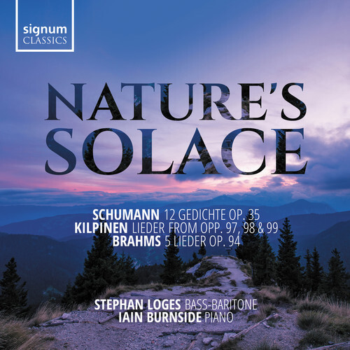 Brahms / Stephan Loges / Iain Burnside - Nature's Solace [New CD] | eBay