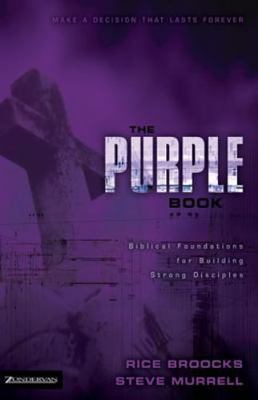The Purple Book: Biblical Foundations for Building Strong Disciples ...