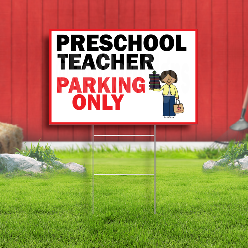 Preschool Teacher Parking Only Indoor Outdoor Yard Sign | eBay