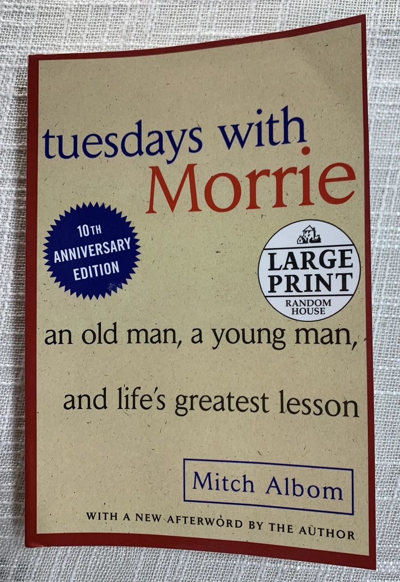 Tuesday With Morrie Print