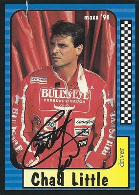 CHAD LITTLE AUTOGRAPHED SIGNED 1991 MAXX RACING NASCAR PHOTO TRADING ...