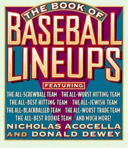 Book of Baseball Lineups : Featuring: The O-for-the-Season Team, the ...