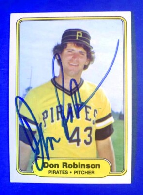 DON ROBINSON Pittsburgh Pirates 1982 Fleer SIGNED / AUTOGRAPH Baseball ...