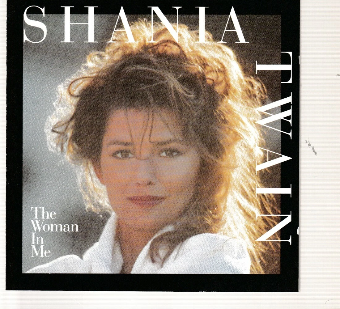 Shania Twain The Woman In Me
