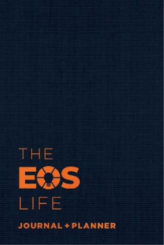 EOS Worldwide The EOS Life Journal and Planner (Hardback) 9781637741184 ...