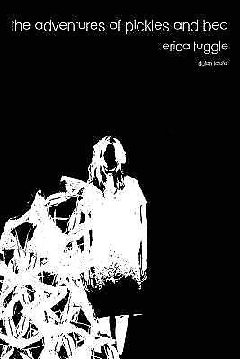 Adventures of Pickles and Bea by Erica Tuggle (2014, Trade Paperback ...