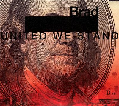 United We Stand by Brad (CD, 2012) for sale online | eBay