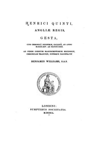 Henrici Quinti, Angliae regis, gesta. Williams 9781533294241 Free Shipping