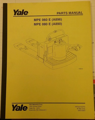 Yale Parts Manual for Models MPE 060(A896)-080(A890)E | eBay