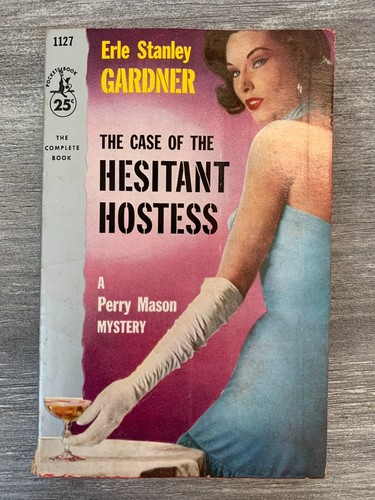 1956 HESITANT HOSTESS by Erle Stanley Gardner VG+ 4.5 1st Pocket 1127 ...