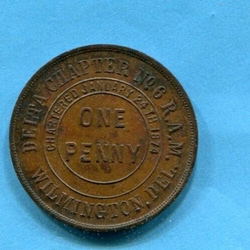 DELTA CHAPT NO 6 R A M WILMINGTON DEL MASONIC CHAPTER PENNY XF-AU | eBay