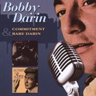 BOBBY DARIN - Commitment / Rare Darin - CD - Import Original Recording VG 740155101534 | eBay