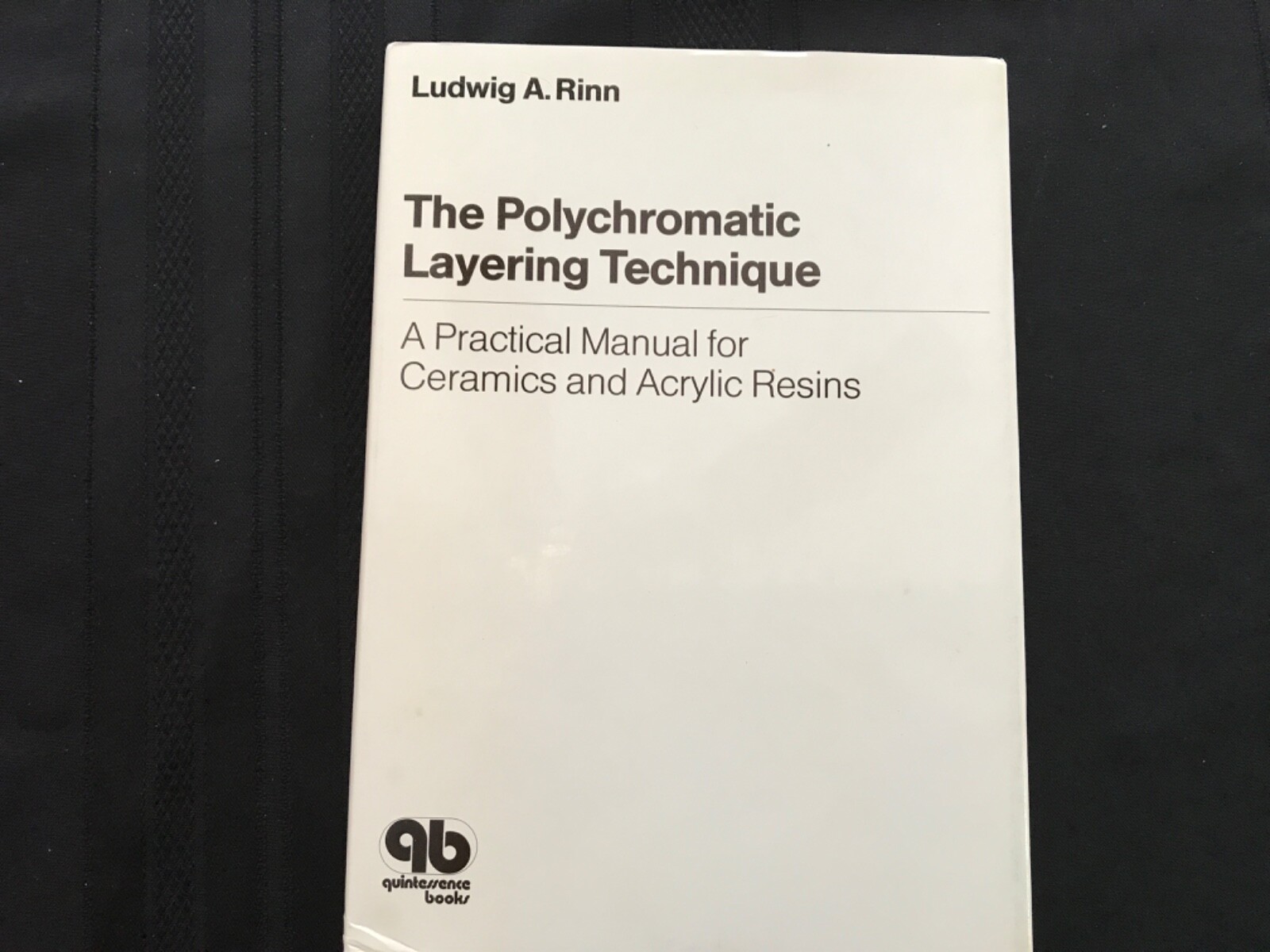 The Polychromatic Layering Technique by Ludwig A. Rinn hardcover book ...