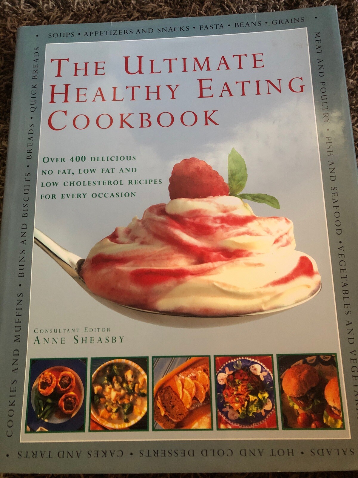 The Ultimate Healthy Eating Cookbook by Anness Publishing Staff (2000 ...