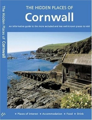 The Hidden Places of Cornwall (Hidden Places Trav... by Vesey, Barbara ...