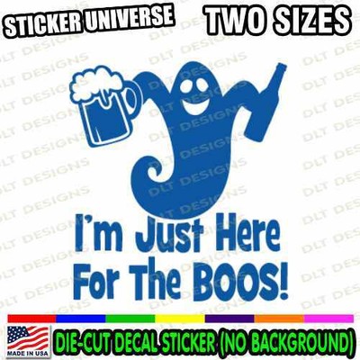 Ghost Hunting Paranormal Funny Here For Boos Car Window Decal Bumper ...