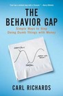 The Behavior Gap: Simple Ways to Stop Doing Dumb Things with Money by ...